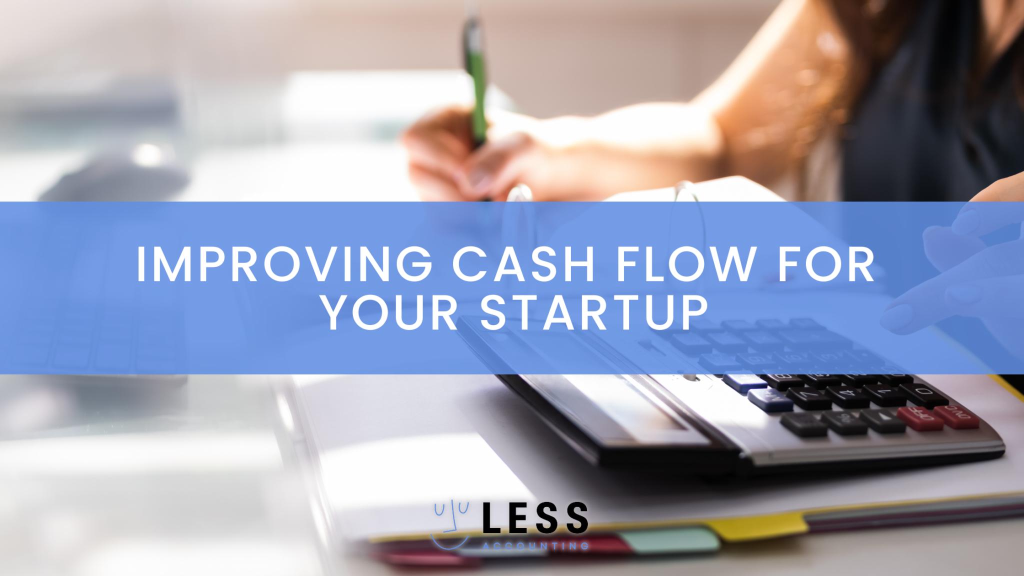 How to Improve Cash Flow for Your Startup